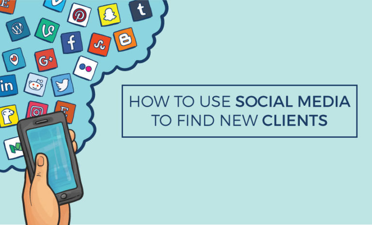 Ways To Find New Clients Using Social Media | Blog